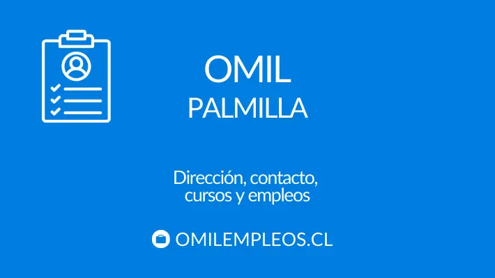 OMIL Palmilla | OMIL Empleos